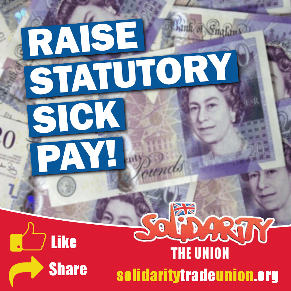 Statutory Sick Pay is “below survival rate” – Solidarity Trade Union